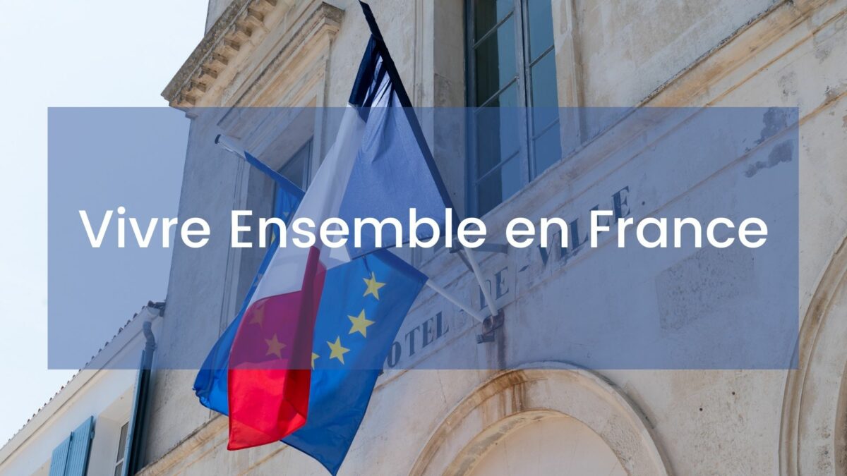 Le vivre ensemble en France | Plateforme de Paris